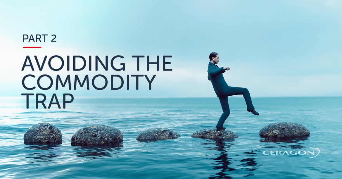Avoiding the commodity trap - Part 2