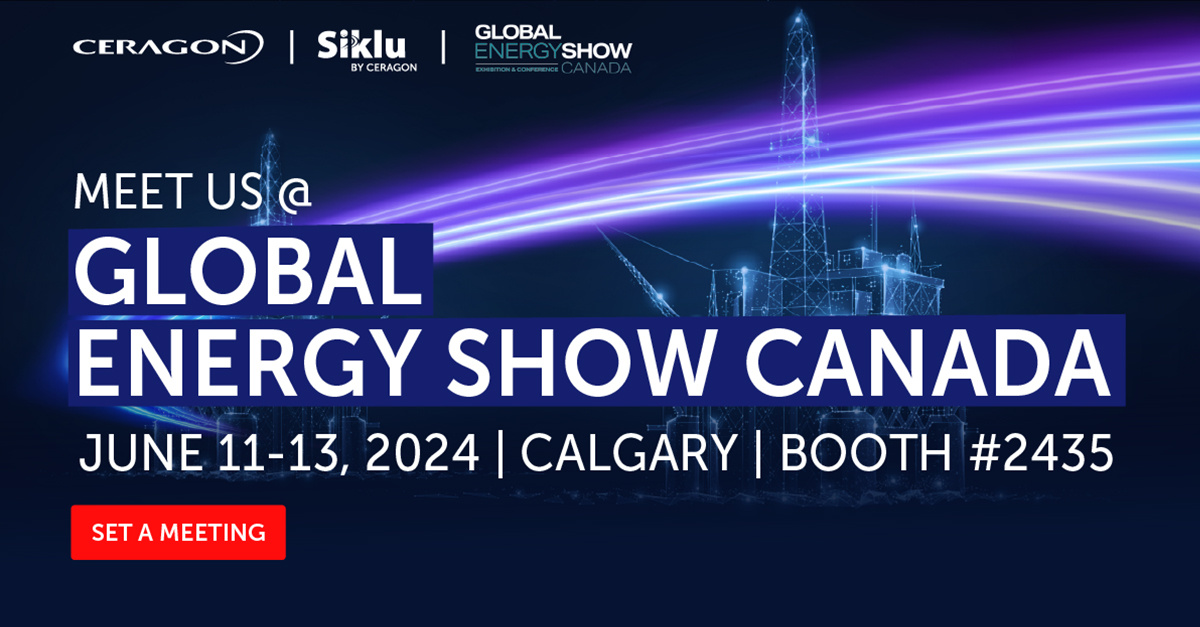 Meet Ceragon at the GLOBAL ENERGY SHOW CANADA 2024